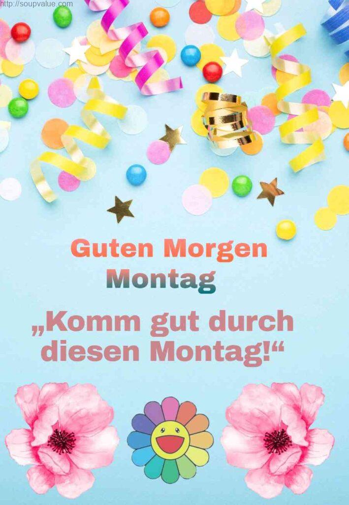 Guten Morgen Sprüche Montag | Glücklich Morgen Sprüche Montag Kostenlos ...